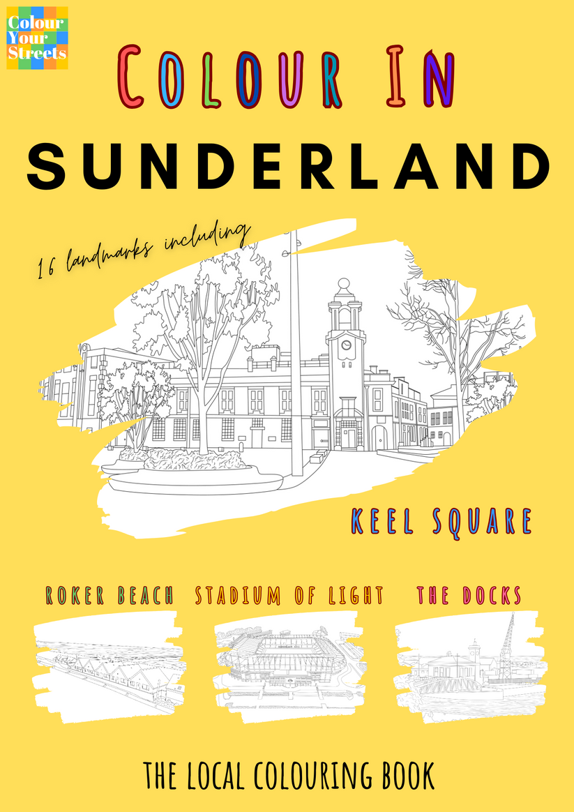 Sunderland Colouring Book (A4) – Colour Your Streets